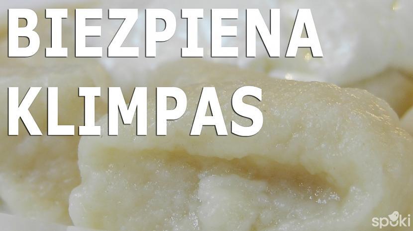 Biezpiena klimpas jeb slinkie vareņiki - Spoki
